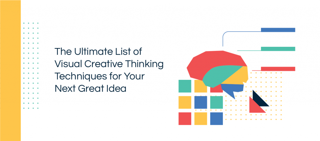 Visual creative thinking techniques - Creately Blog