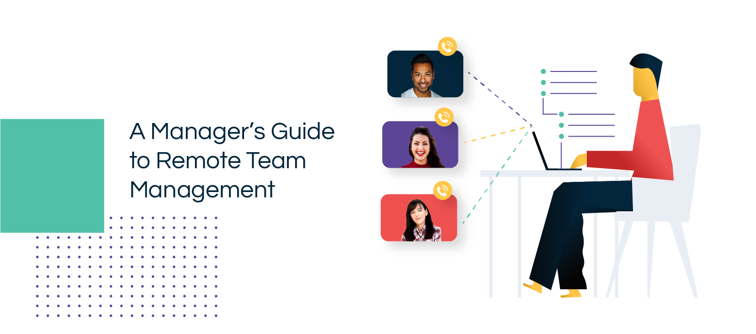 7 Effective Tips for Remote Team Management | A Manager’s Guide