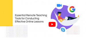7 Powerful Best Practices for Teaching from Home | Remote Teaching